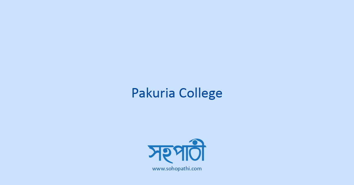 Pakuria College, Rajshahi (EIIN: 126848) - Sohopathi