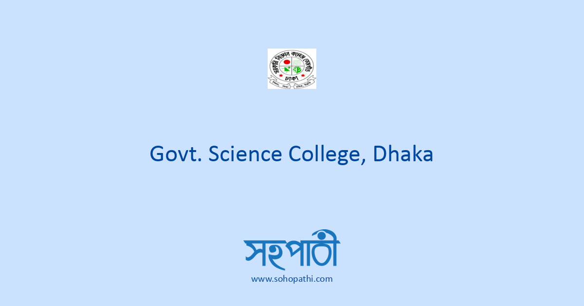 Govt. Science College, Dhaka (EIIN: 108535) - Sohopathi