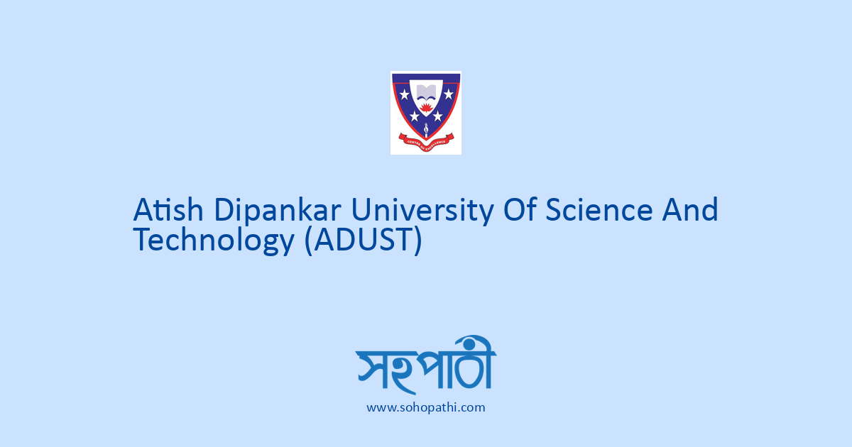 Atish Dipankar University Of Science And Technology (ADUST), Dhaka ...