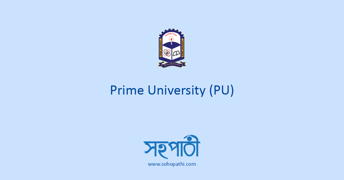 Prime University (PU), Dhaka (EIIN: 136689) - Sohopathi
