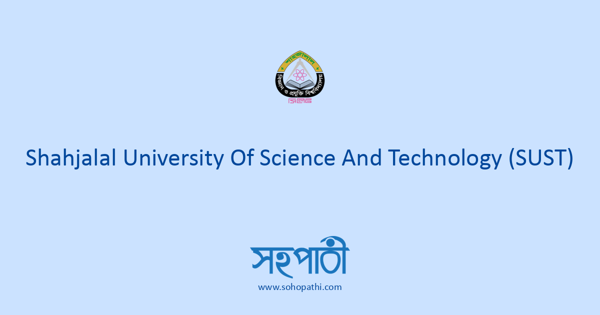Shahjalal University Of Science And Technology (SUST), Sylhet (EIIN ...