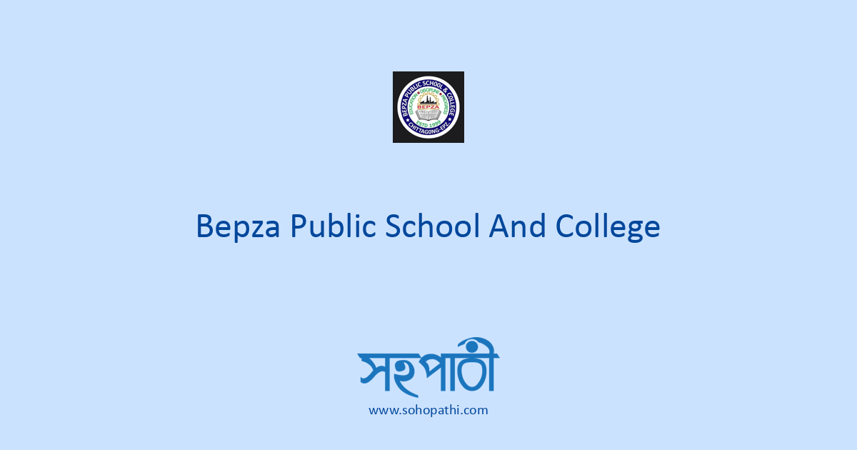 Bepza Public School And College, Chattogram (EIIN: 104263) - Sohopathi